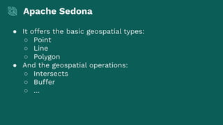 Apache Sedona: how to process petabytes of agronomic data with Spark | PPT