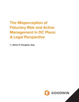 Misperception of Fiduciary Risk | PDF