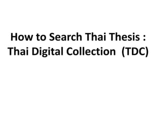 Tdc thai thesis | PPTX