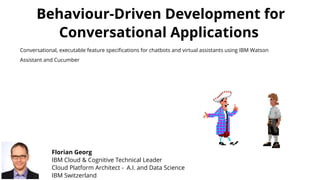 Behaviour-Driven Development for Conversational Applications | PDF ...