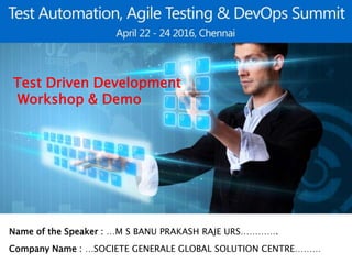 Test Driven Development - Workshop & Demo