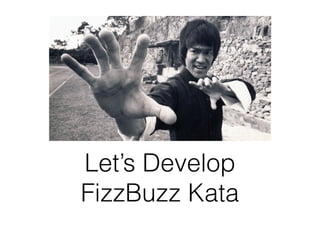 TDD Introduction with Kata FizzBuzz | PDF | Programming Languages | Computing
