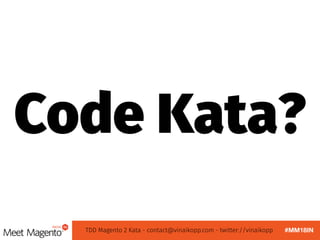 Magento 2 TDD Code Kata | PDF