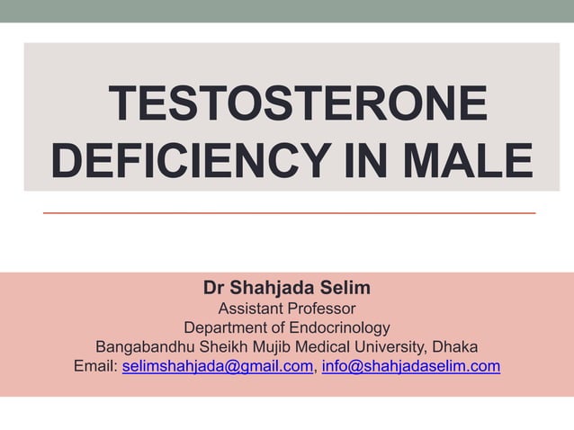 Testosterone Deficiency in Male by Dr Selim | PPTX | Hormonal Disorders ...