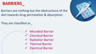 Transdermal Drug Delivery Systems: Structure of Skin & Barriers | PDF