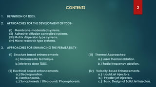 Approaches for the Development of TDDS & Physical Approaches for ...