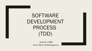 Test driven development : software process | PPT