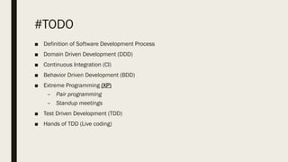 Test driven development : software process | PPT