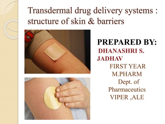 Transdermal Drug Delivery System ppt SKIN.pptx