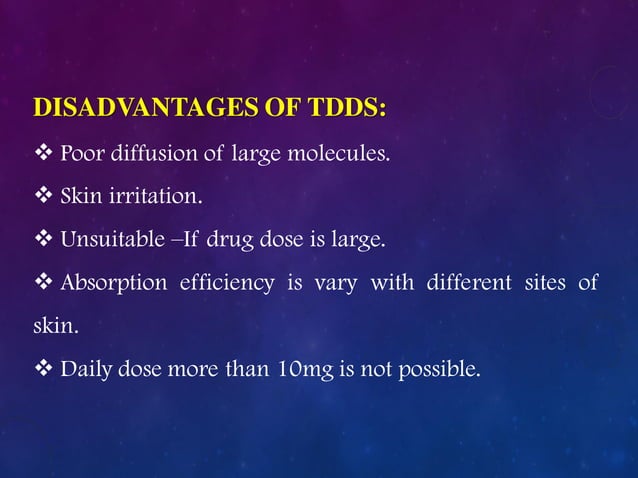 Transdermal Drug Delivery System (TDDS)