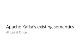 TDEA 2018 Kafka EOS (Exactly-once) | PPT