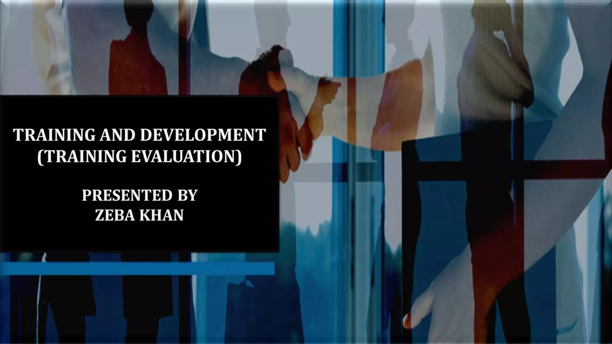Training And Development Evaluation | PPT