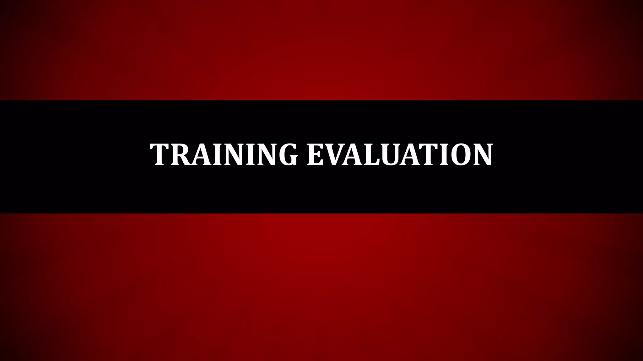 Training And Development Evaluation | PPT