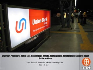 Branding at Delhi Metro; TDI, Delhi Metro Advertising | PPT