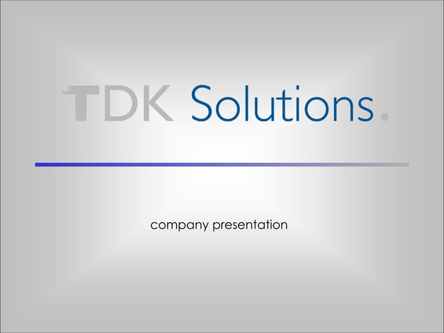 Tdk solutions company presentation 220310 | PPT | Computing ...