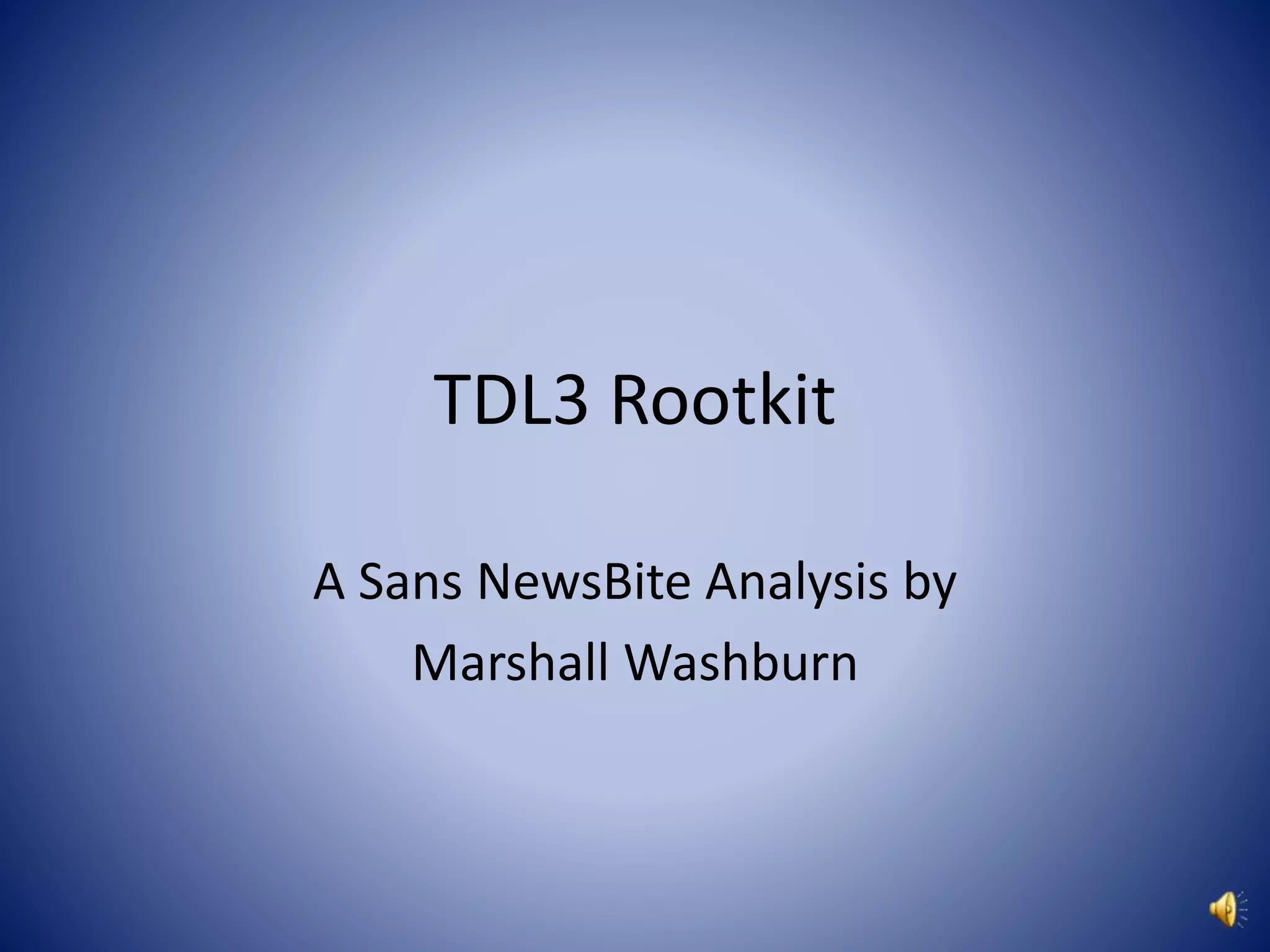 TDL3 Rootkit Background | PPTX