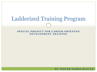 T&D Ladderized Training Program.pptx
