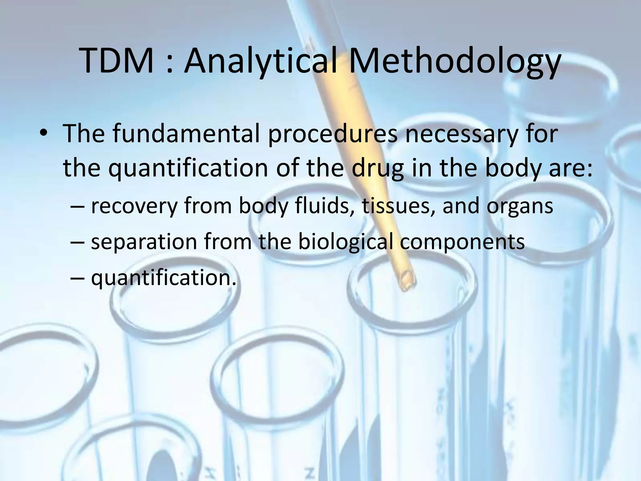 Therapeutic drug monitoring | PPTX