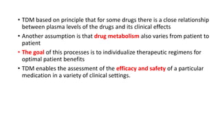 Therapeutic drug monitoring | PPTX