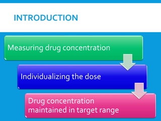 Therapeutic Drug Monitoring | PPTX