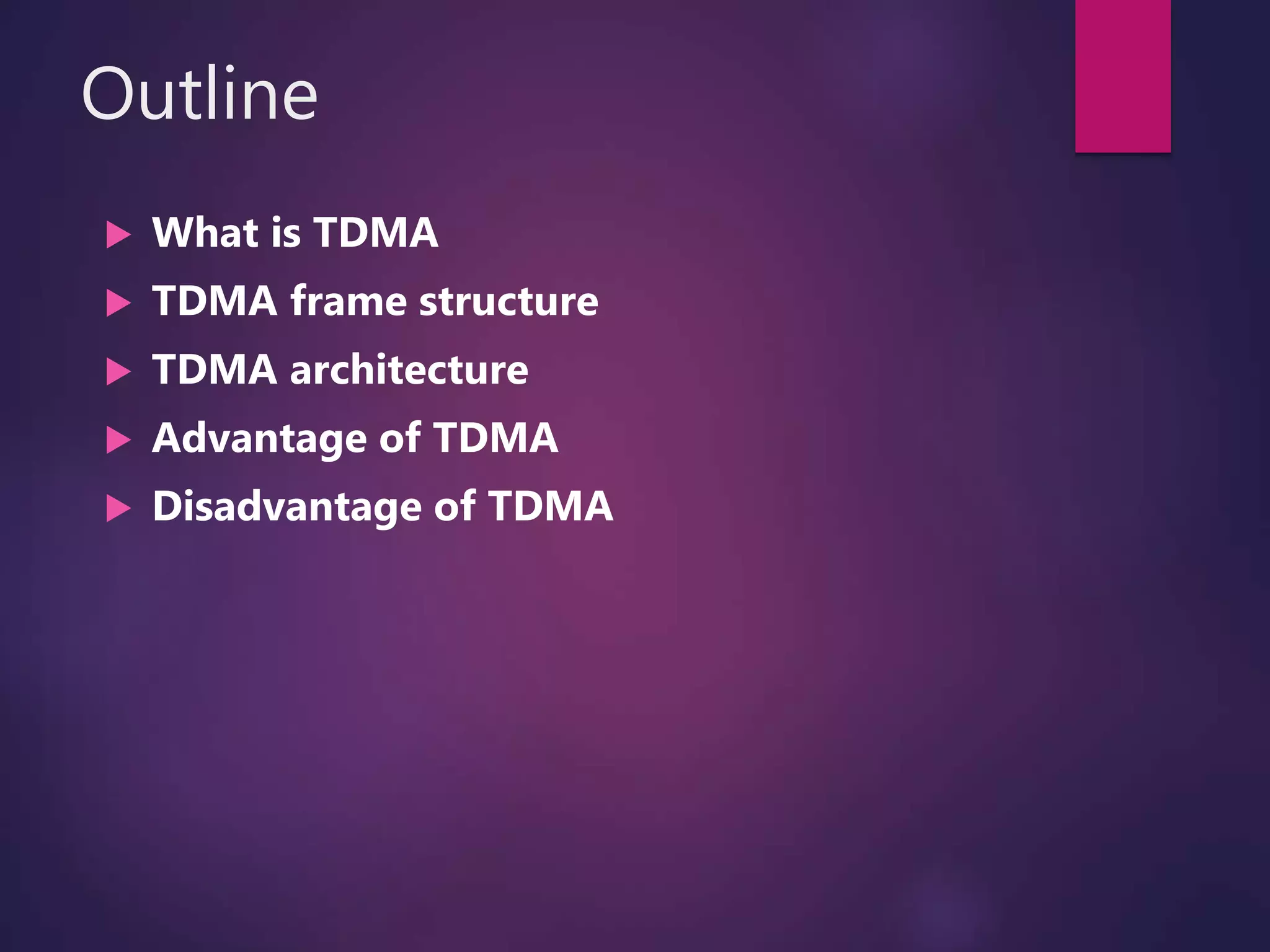 TDMA Time Division Multiple Access | PPTX