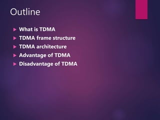 TDMA Time Division Multiple Access | PPTX | Computer Networking | Computing