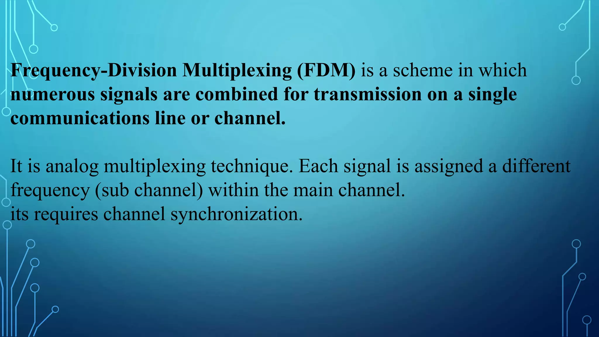 Tdm and fdm | PPTX