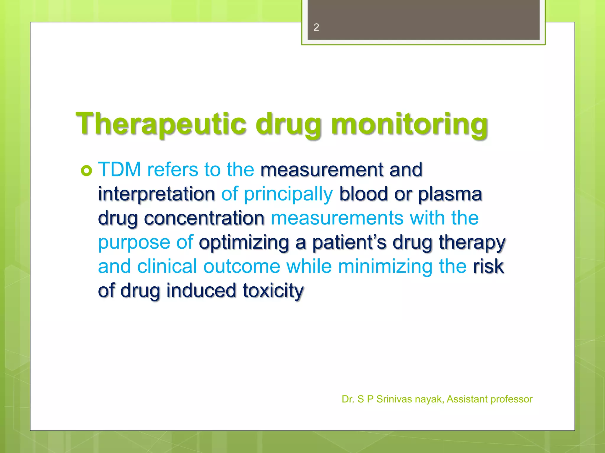 Therapeutic drug monitoring ppt | PPTX