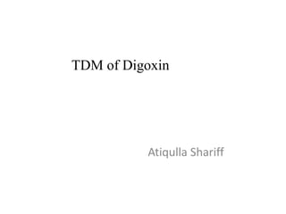 Therapeutic drug monitoring of digitoxin | PPT