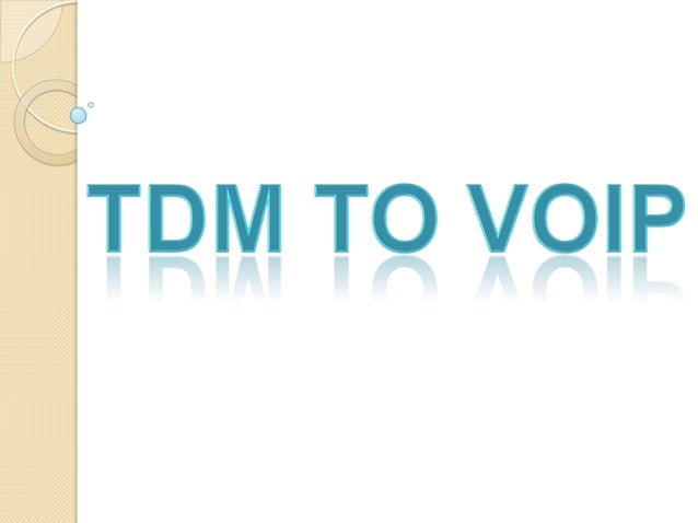 Tdm to vo ip 1 | PPT