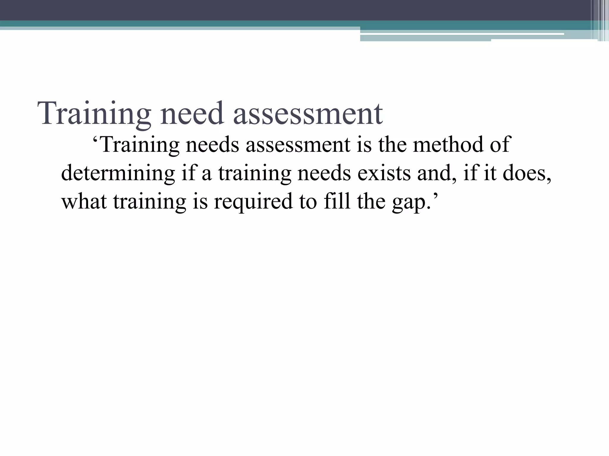 Approaches to Training Needs Assessment | PPTX