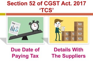 TDS & TCS PROVISION UNDER GST | PPTX