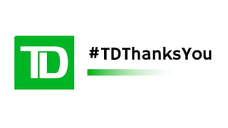 #TDThanksYou Campaign | PDF