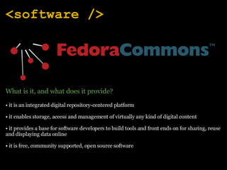 Using Fedora Commons To Create A Persistent Archive | PPT