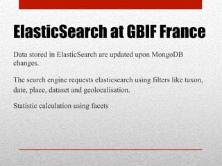 Using ElasticSearch as a fast, flexible, and scalable solution to search occurrence records and ...