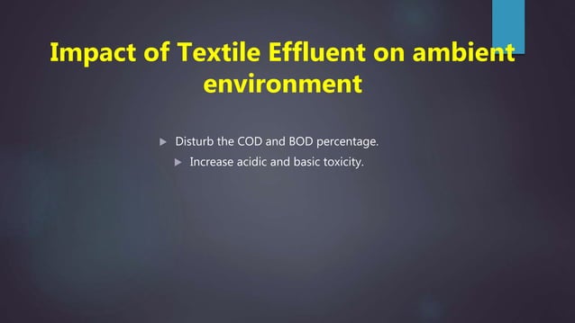 Impact of Textile Effluent on Environment | PPTX