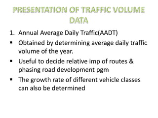 TRAFFIC VOLUME STUDIES | PPTX | Auto Safety | Automotive