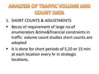 TRAFFIC VOLUME STUDIES | PPTX