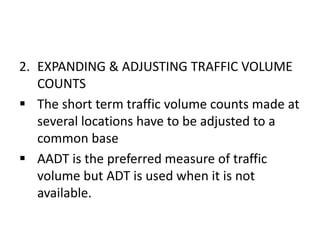 TRAFFIC VOLUME STUDIES | PPTX