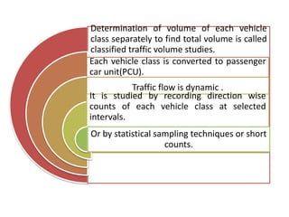TRAFFIC VOLUME STUDIES | PPTX