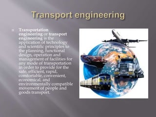 transport engineering types | PPT