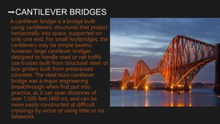 DIFFERENT TYPES OF ROAD AND RAILWAY BRIDGES | PPT