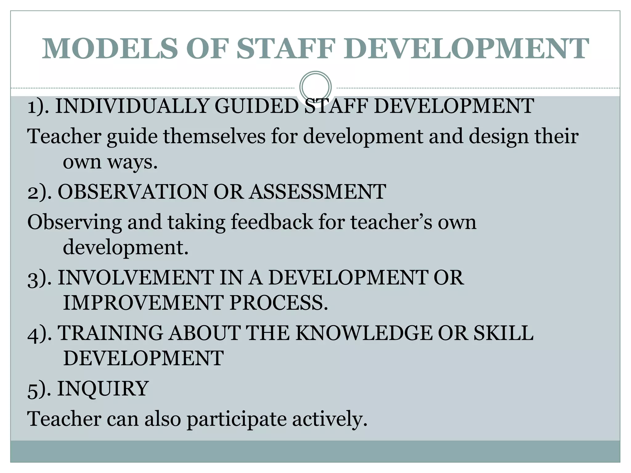 TE 01 APPROACHES OF TEACHER DEVELOPMENT.pptx