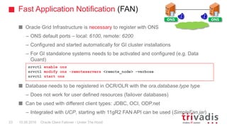 Trivadis TechEvent 2016 Oracle Client Failover - Under the Hood by Robert Bialek | PDF