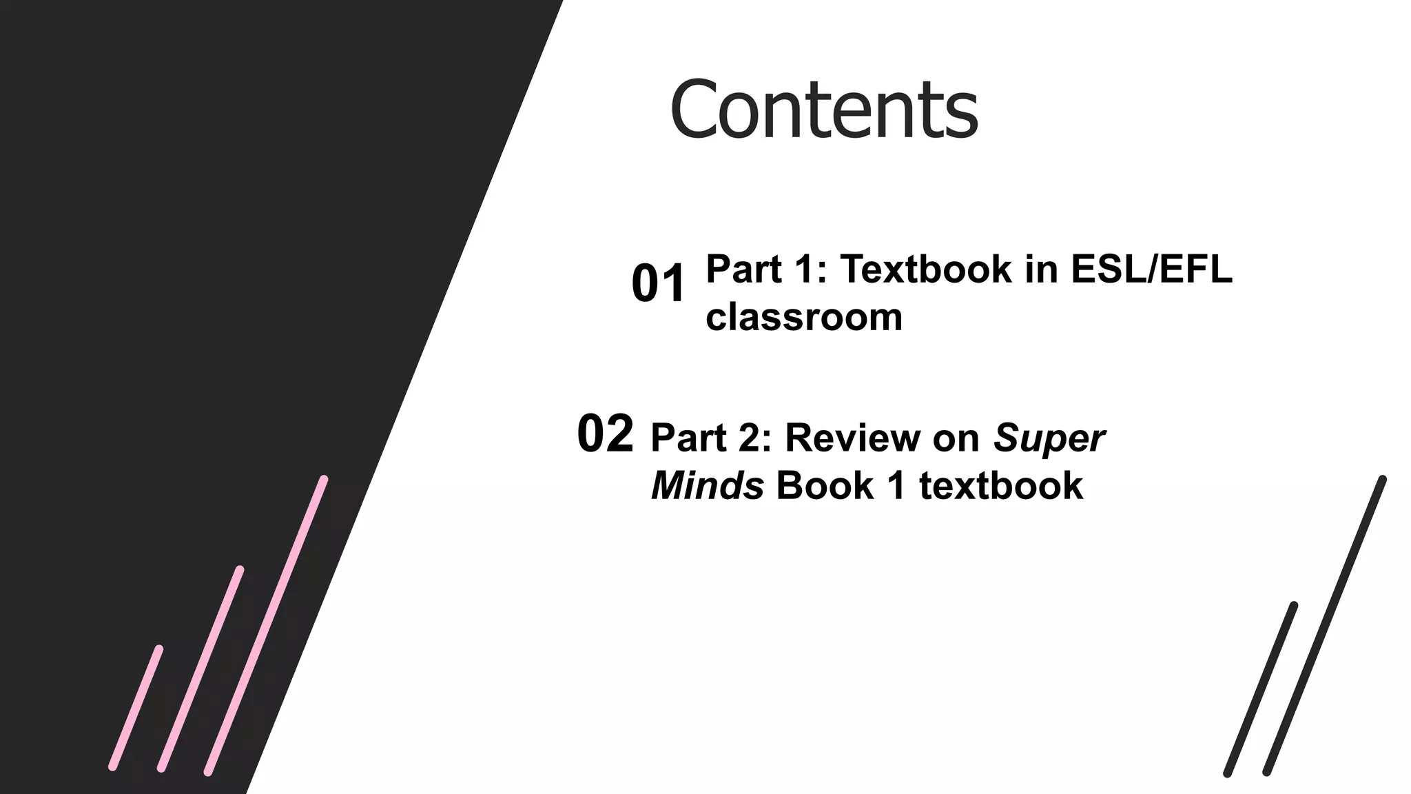 TE60104 Key issues in Language Learning: Textbook and Super Minds Textbook | PPT | Free Download