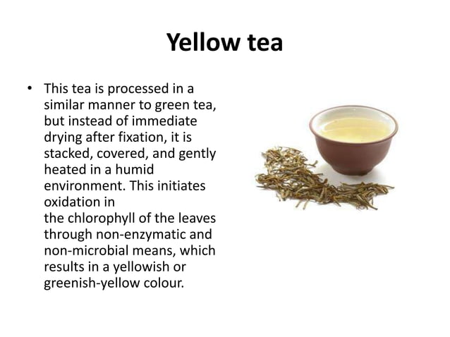 Tea | PPTX | Herbs and Supplements | Alternative Medicine