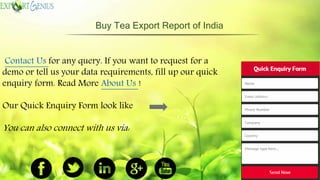 Tea Export from India in 2017 | PPTX | Asia Travel | Travel Locations