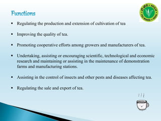 TEA BOARD-1.pptx is also called as yhe the | PPTX