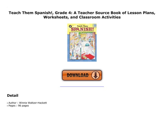 Teach Them Spanish!, Grade 4: A Teacher Source Book of Lesson Plans ...