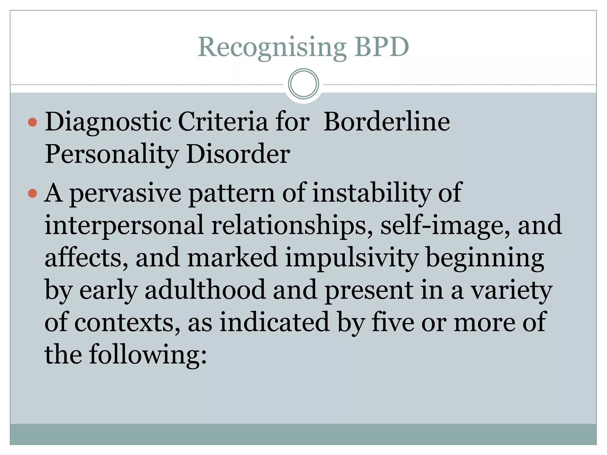 Teach 2 recognising bpd | PPTX